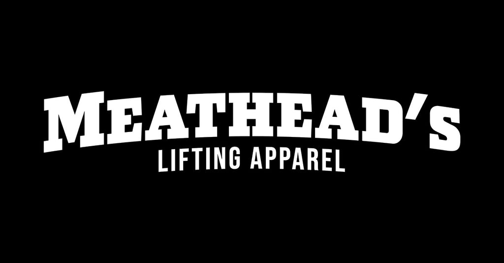 Meathead's Lifting Apparel – Meathead’s Lifting Apparel